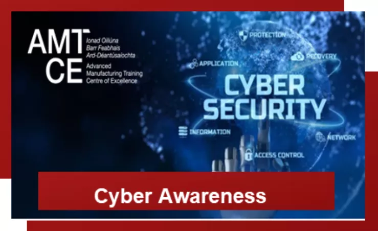 Cyber Awareness - Advanced Manufacturing Training Centre of Excellence