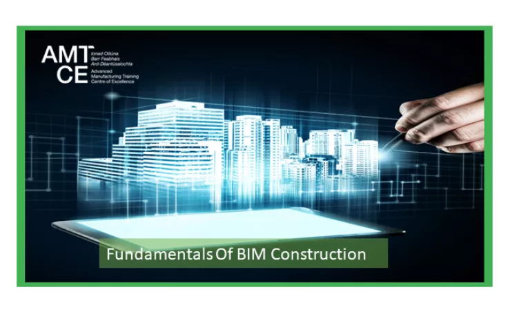 Fundamentals of BIM Construction - Advanced Manufacturing Training ...