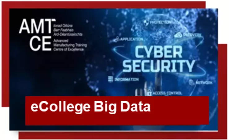 eCollege Big Data - Advanced Manufacturing Training Centre of Excellence