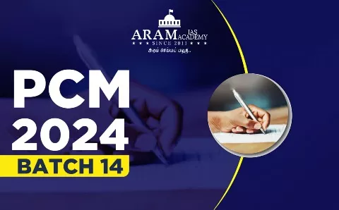 PCM 2024 - BATCH 14 - ARAM IAS ACADEMY