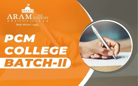 PCM 2024 - COLLEGE BATCH - II 2024 - ARAM IAS ACADEMY