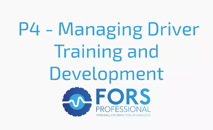 FORS Practitioner Workshop 4 - Managing Driver Training and Development ...