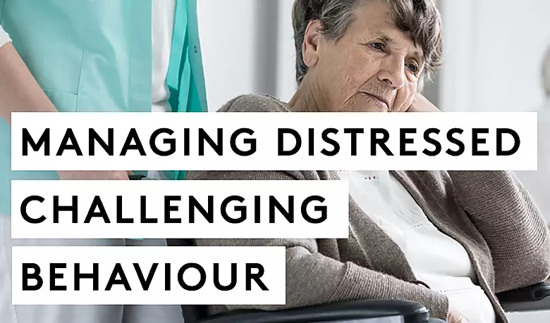 Understanding And Managing Distressed Behaviour - NOCN Client Demo